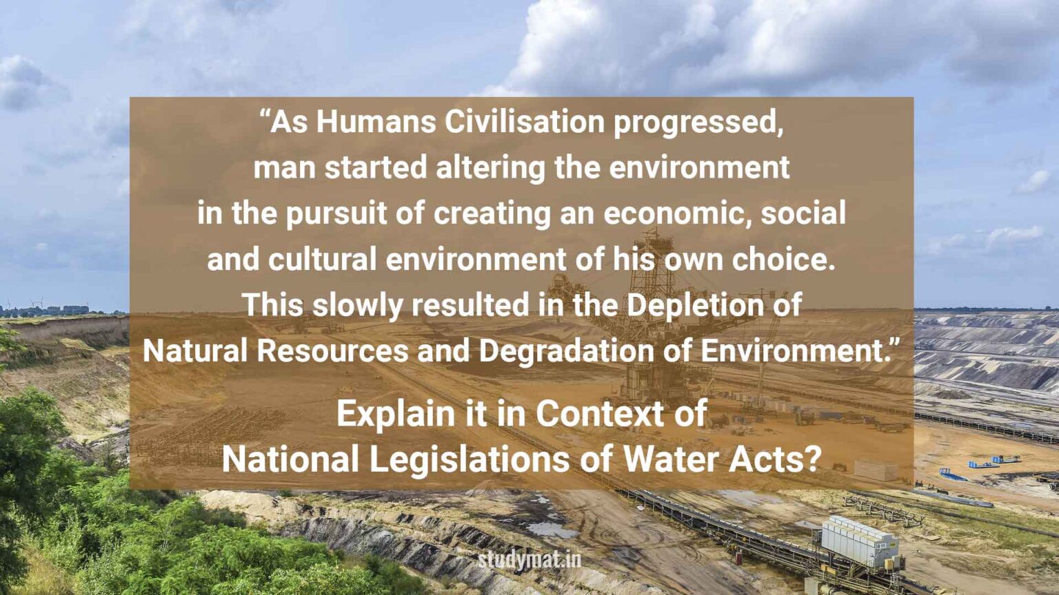 “As Humans Civilisation progressed, man started altering the ...