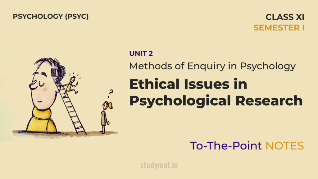 Ethical Issues in Psychological Research | Notes | Unit 2 | Class 11 ...